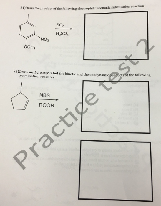 Solved 21)Draw the product of the following electrophilic | Chegg.com