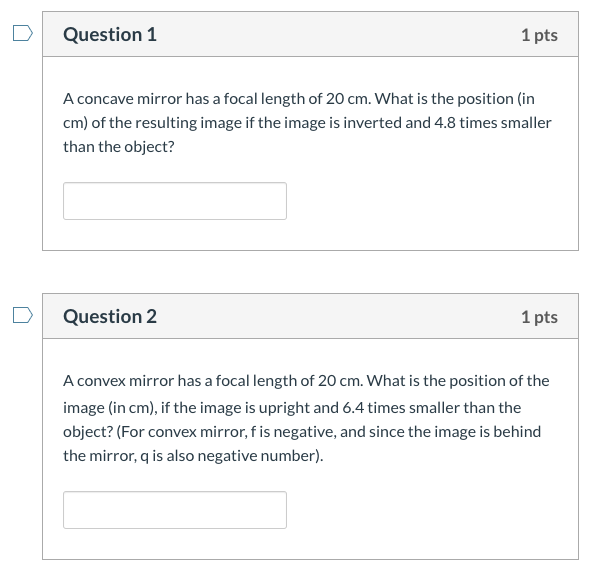 Solved Question 1 1 pts A concave mirror has a focal length | Chegg.com
