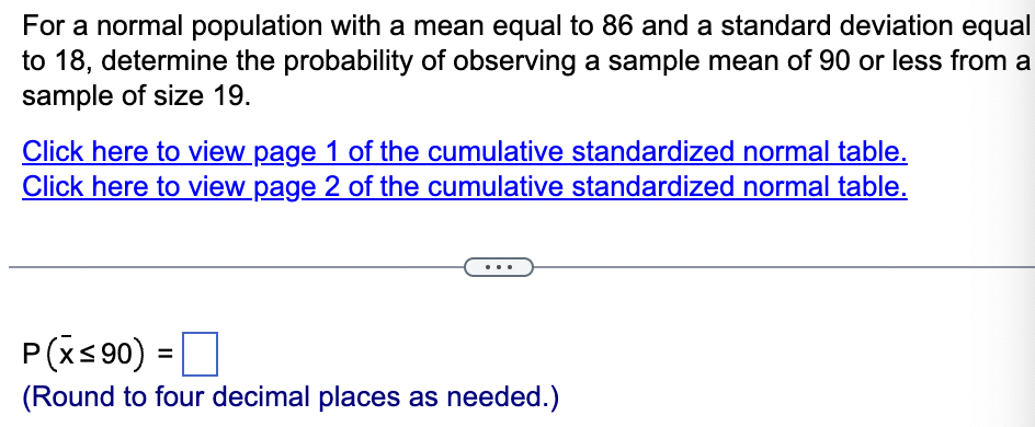 Solved For a normal population with a mean equal to 86 and a | Chegg.com