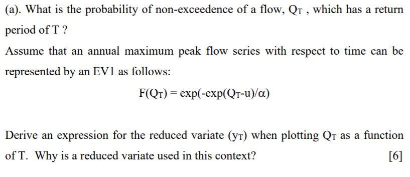 Solved (a). What is the probability of non-exceedence of a | Chegg.com