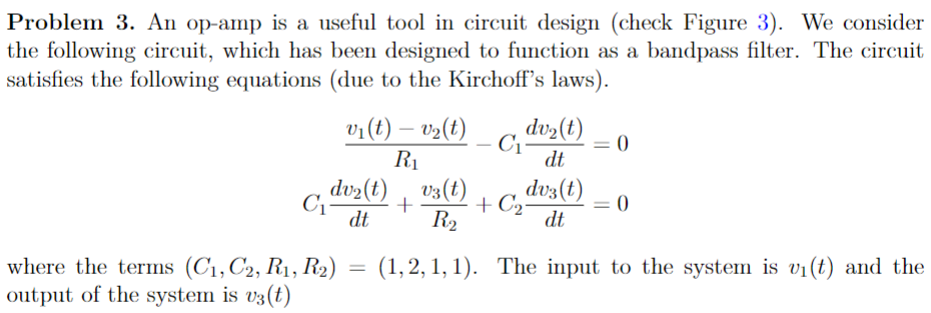 Solved Problem 3. An op-amp is a useful tool in circuit | Chegg.com