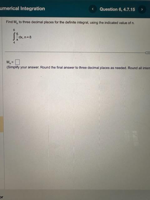Solved Find Mn to three decimal places for the definite | Chegg.com