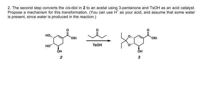 Solved 2. The second step converts the cis-diol in 2 to an | Chegg.com