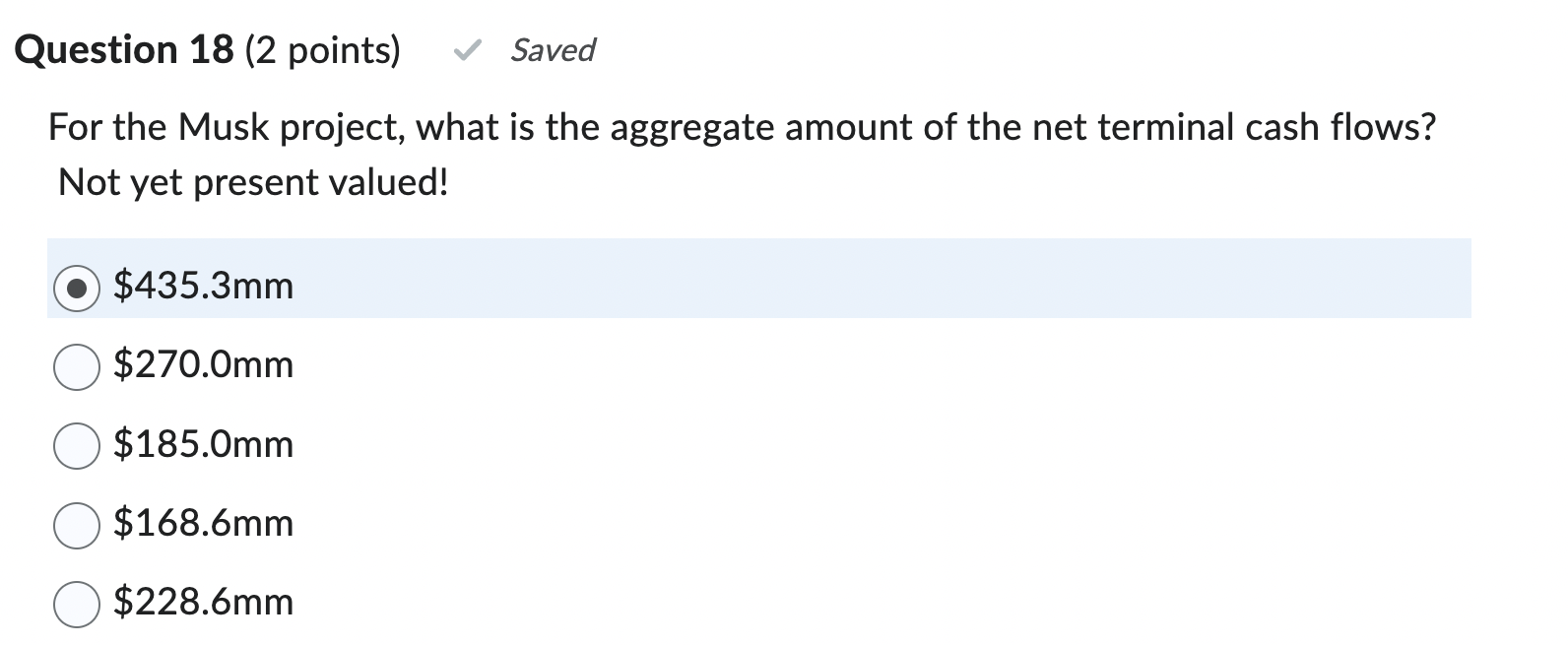 Solved For the Musk project, what is the aggregate amount of | Chegg.com