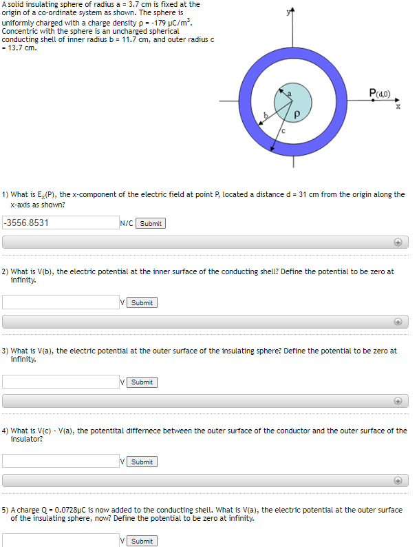 Solved A solid insulating sphere of radius a=3.7 cm is fixed | Chegg.com