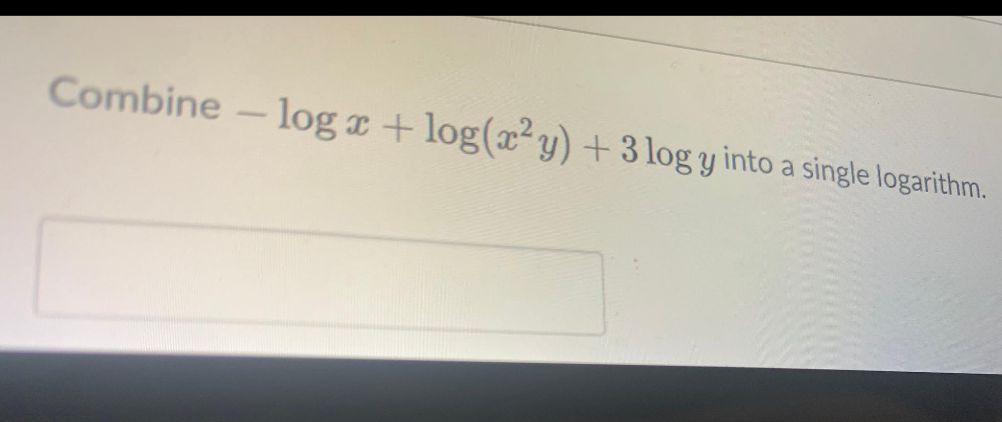Solved Combine – log 2 + log(2+ y) + 3 log y into a single | Chegg.com