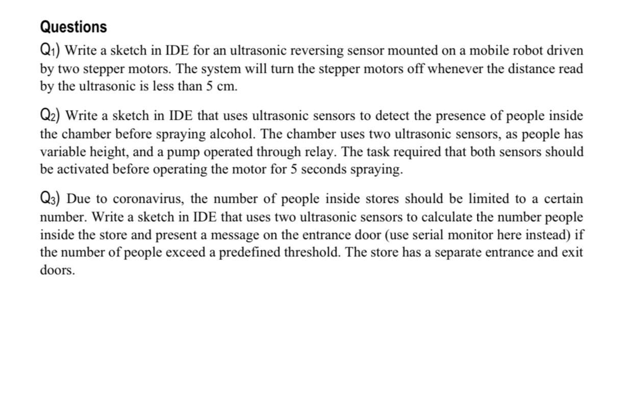 Solved a Questions Q1) Write a sketch in IDE for an | Chegg.com