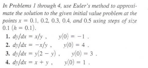 Solved In Problems 1 through 4, use Euler's method to | Chegg.com