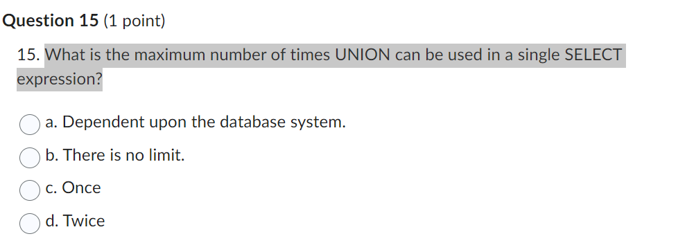 Solved 15. What is the maximum number of times UNION can be | Chegg.com