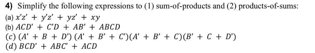 Solved 4) Simplify the following expressions to (1) | Chegg.com