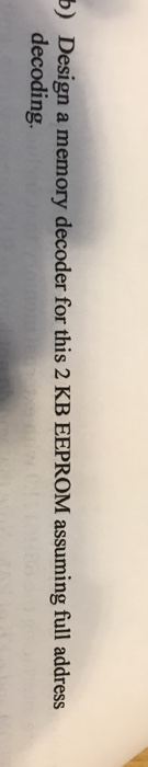 Solved 2KB of You are interfacing the 68HC11E9 with external | Chegg.com