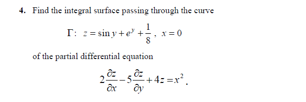 Solved Find the integral surface passing through the | Chegg.com