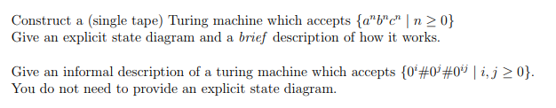 Solved Construct a (single tape) Turing machine which | Chegg.com