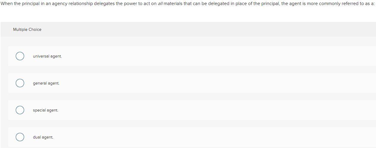 Solved When the principal in an agency relationship | Chegg.com