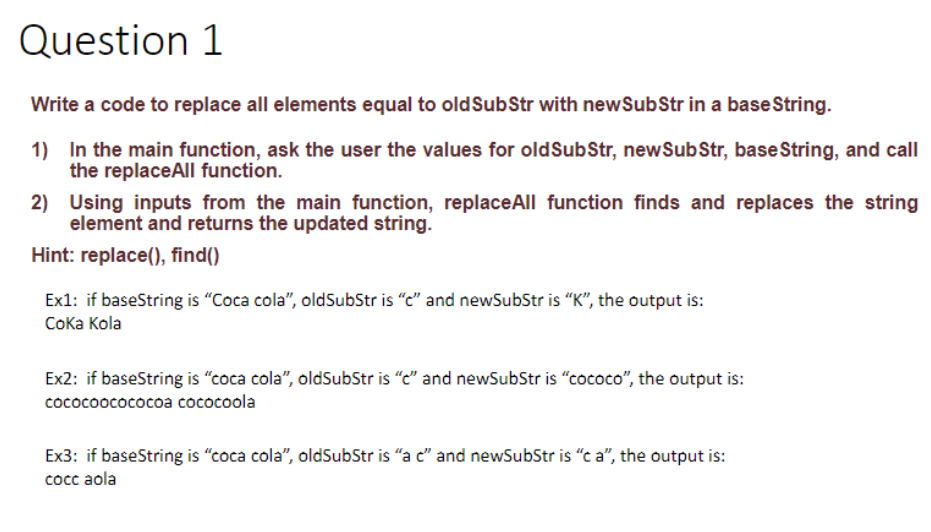 Solved Question 1 Write a code to replace all elements equal | Chegg.com