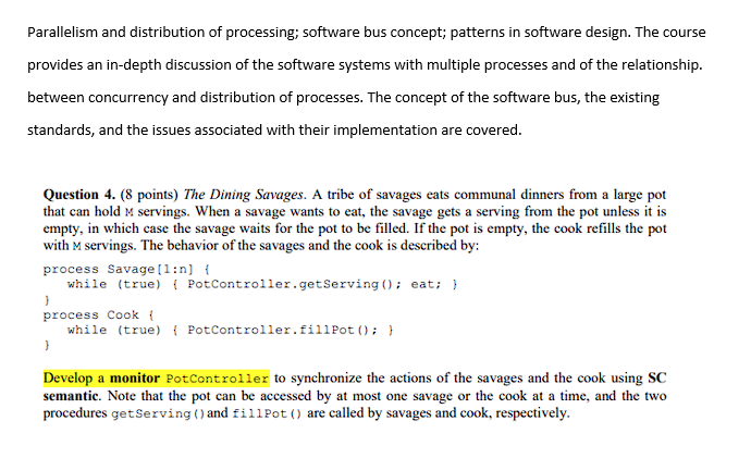 Solved Parallelism and distribution of processing; software | Chegg.com
