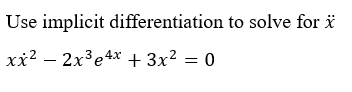 Solved Use implicit differentiation to solve for | Chegg.com