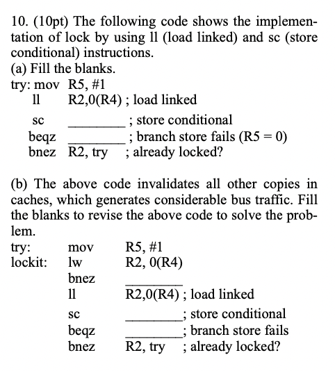 Solved 10. (10pt) The following code shows the | Chegg.com