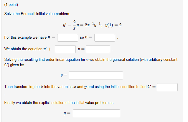 Solved (1 point) Solve the Bernoulli initial value problem. | Chegg.com