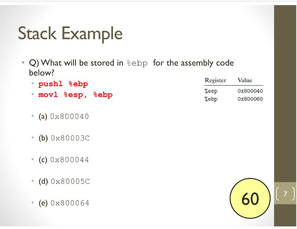 Solved Stack Example • Q) What will be stored in %ebp for | Chegg.com