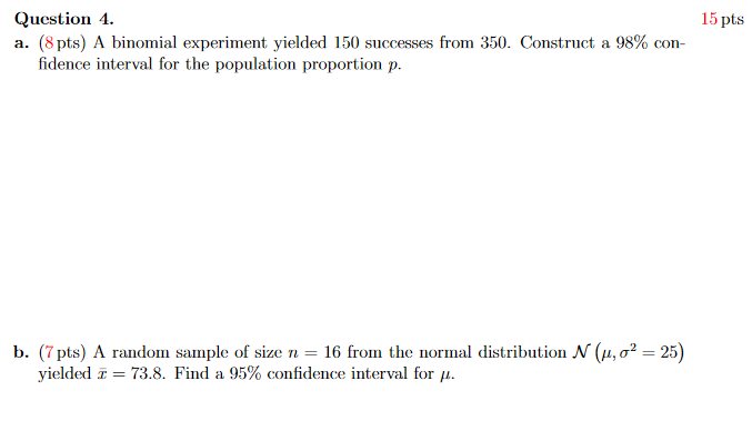 Solved 15 Pts Question 4 A 8 Pts A Binomial Experiment 