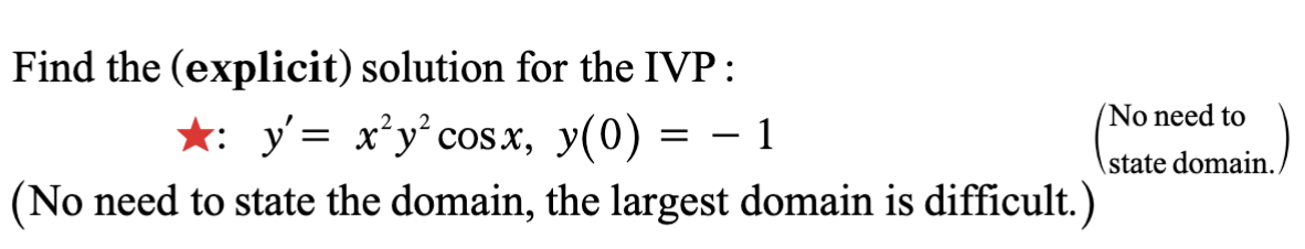 Solved Find the (explicit) solution for the IVP : | Chegg.com