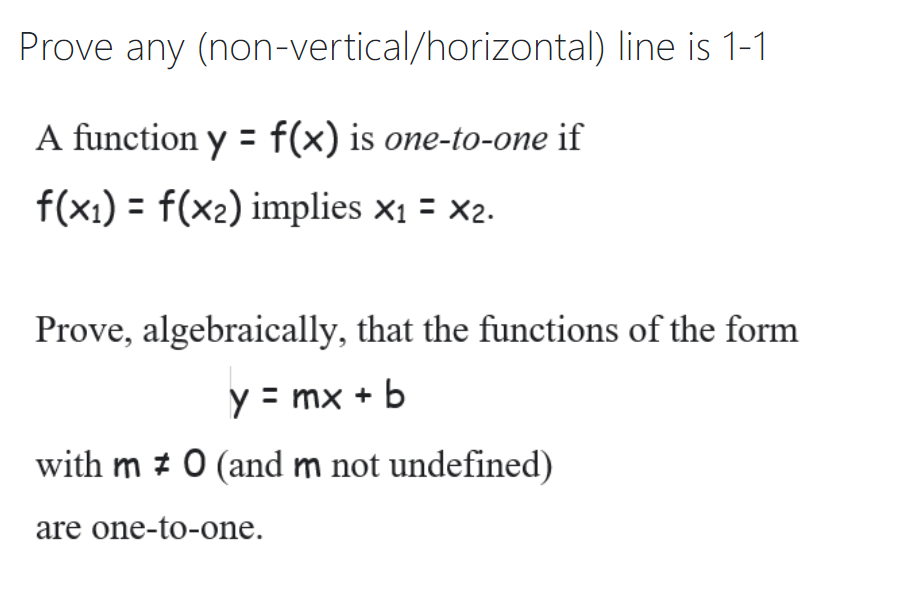Solved Prove any (non-vertical/horizontal) line is 1−1 A | Chegg.com