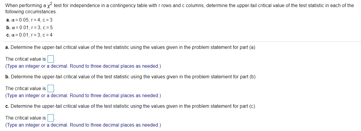 Solved When performing a x2 test for independence in a | Chegg.com