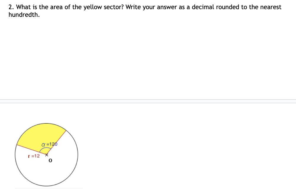 Solved 2. What is the area of the yellow sector? Write your | Chegg.com