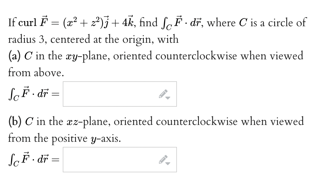 Solved If curl F=(x2+z2)j+4k, find ∫CF⋅dr, where C is a | Chegg.com