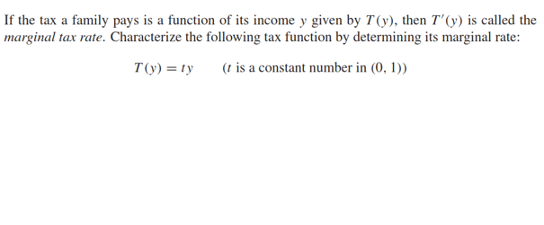 Solved If the tax a family pays is a function of its income | Chegg.com