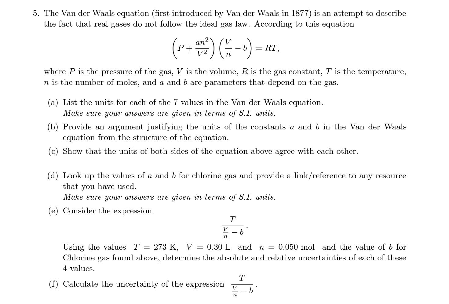 Solved 5. The Van der Waals equation (first introduced by | Chegg.com