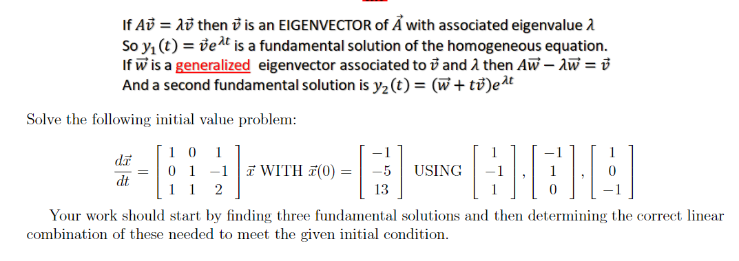 Solved If Av=λv then v is an EIGENVECTOR of A with | Chegg.com