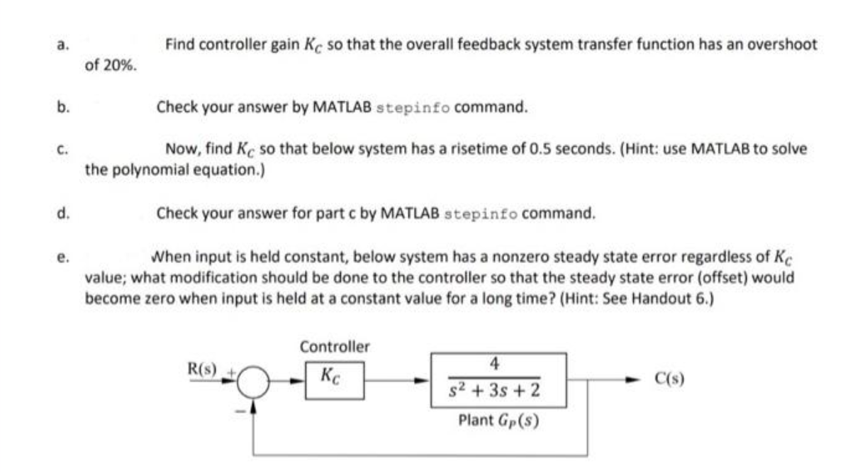 Solved a. Find controller gain KC so that the overall | Chegg.com