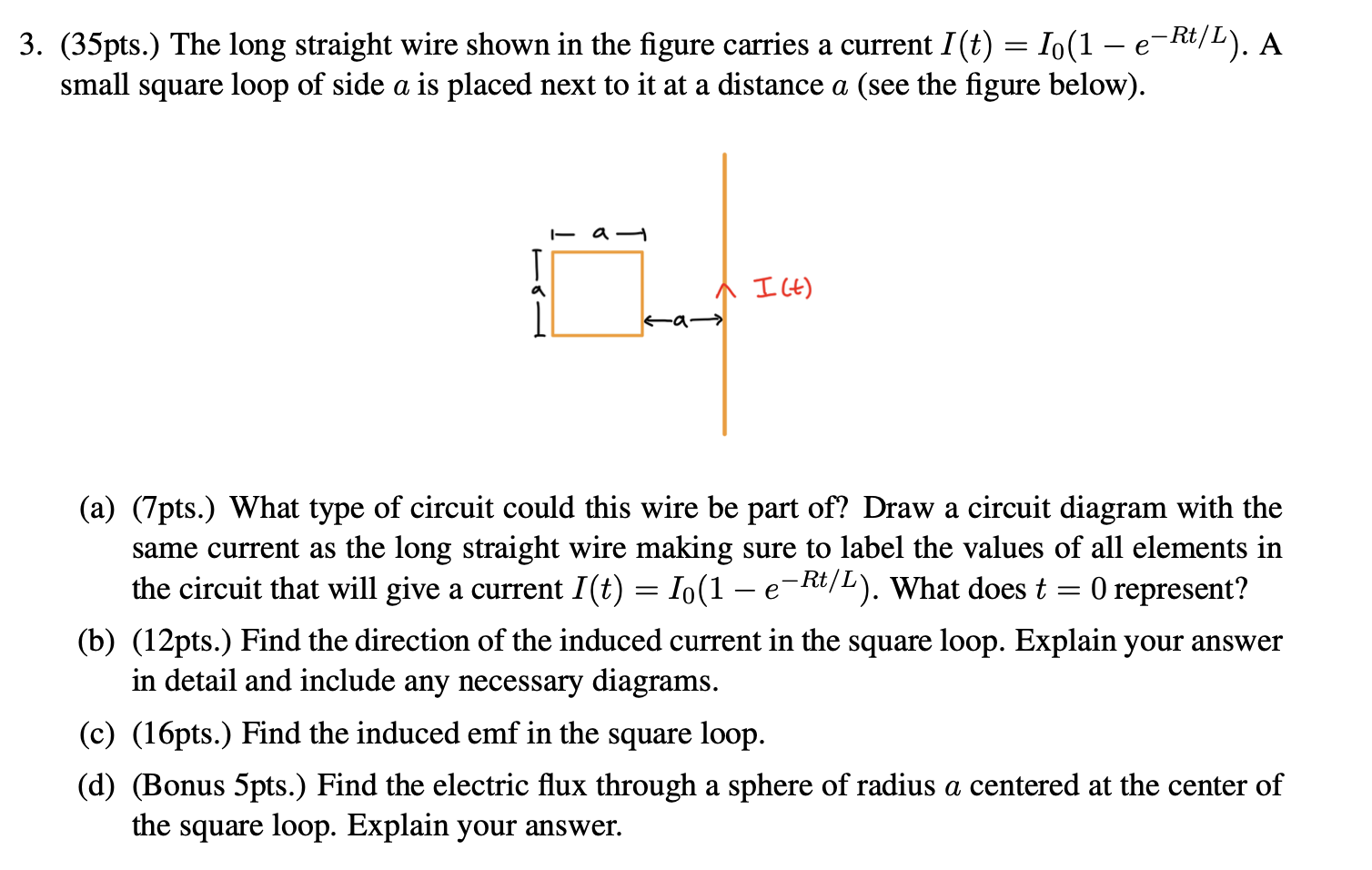 Solved 3. (35pts.) The long straight wire shown in the | Chegg.com