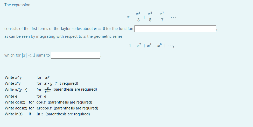 Solved The expression x−3x3+5x5−7x7+⋯ consists of the first | Chegg.com