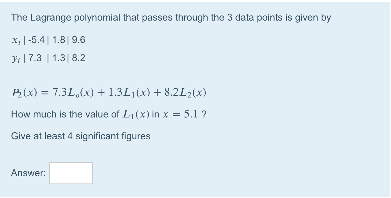 Solved The Lagrange polynomial that passes through the 3 | Chegg.com