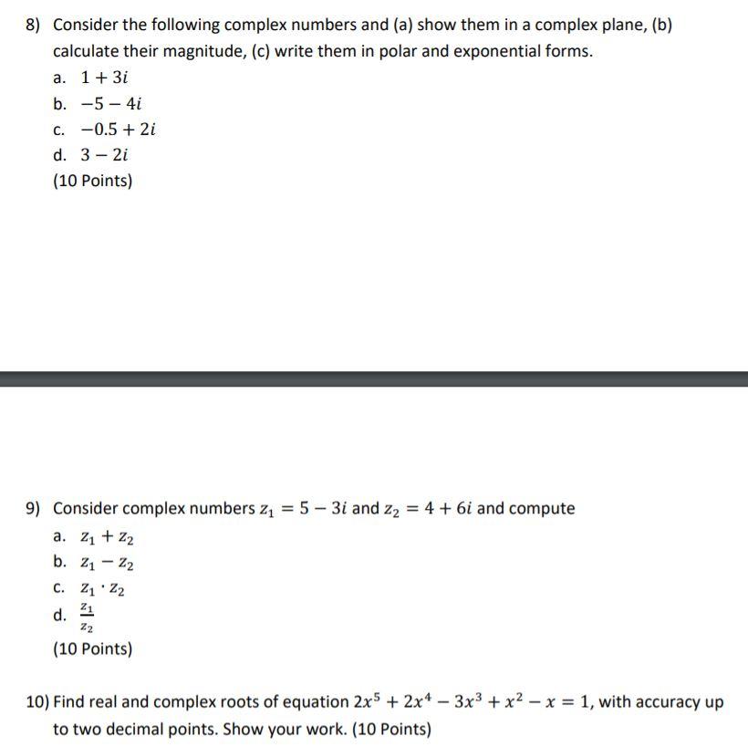 Solved 8) Consider the following complex numbers and (a) | Chegg.com
