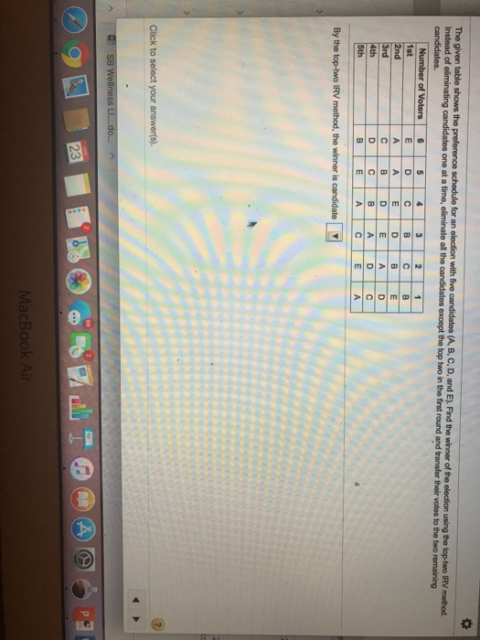 Solved candidates one at a time, eliminate all the | Chegg.com