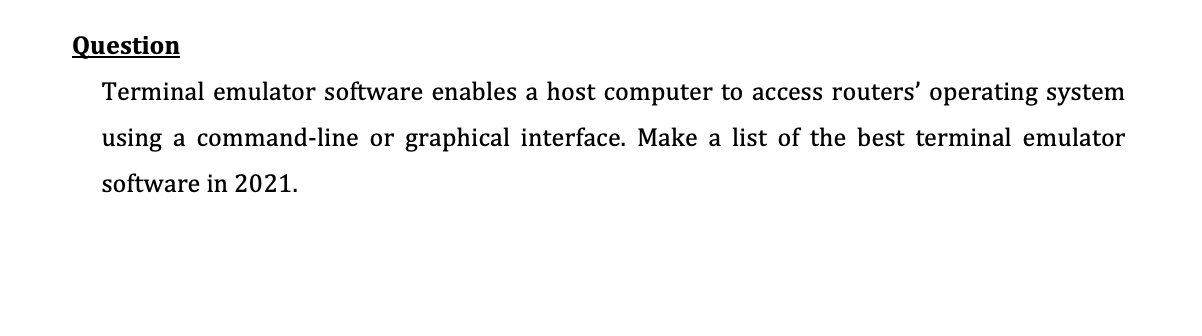 Solved Question Terminal emulator software enables a host | Chegg.com