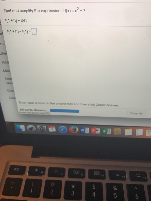Solved Find and simplify the expression if f(x) = x^2 - 7. | Chegg.com