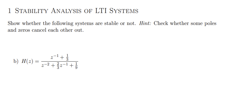 Solved 1 STABILITY ANALYSIS OF LTI SYSTEMS Show whether the | Chegg.com
