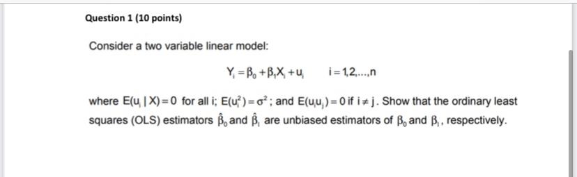 Solved Consider a two variable linear model: Y, = B. + B,X, | Chegg.com