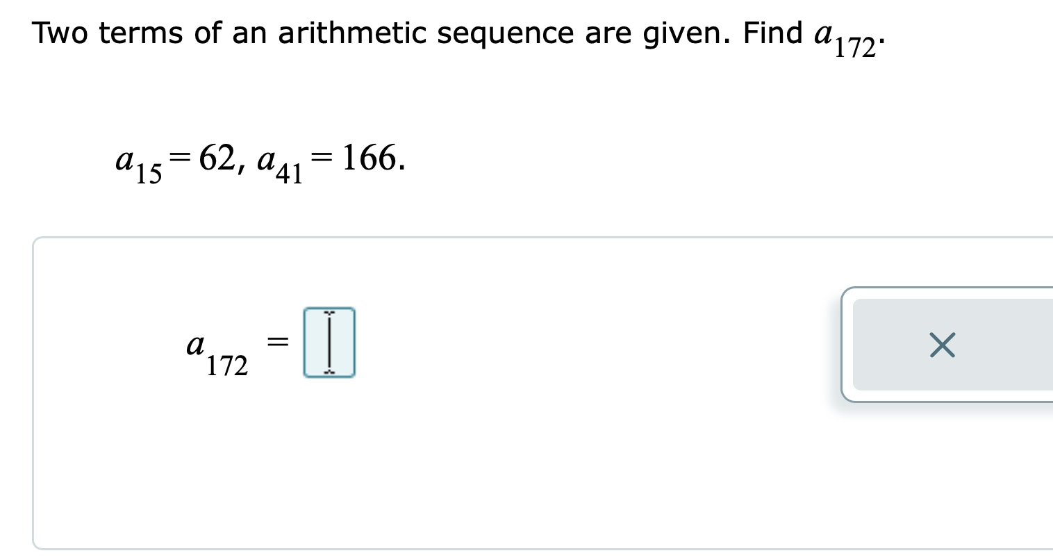 Solved Two terms of an arithmetic sequence are given. Find | Chegg.com