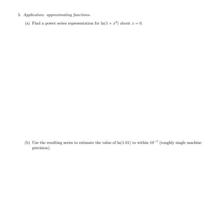 Solved 5 Application Approximating Functions A Find A 1188