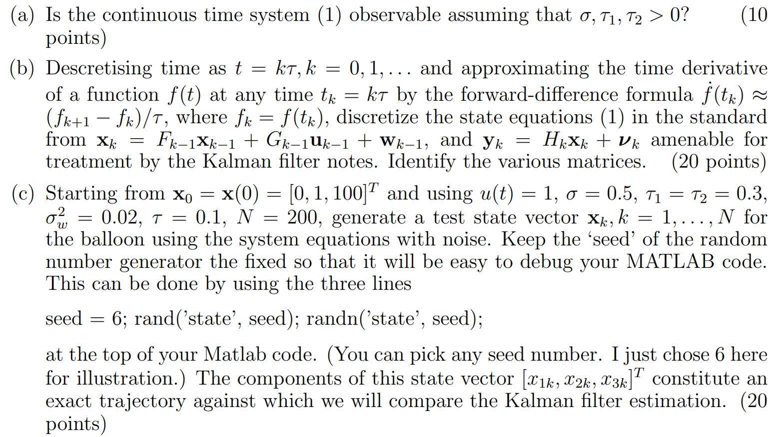 = 1. In this example we will apply Kalman filter to | Chegg.com