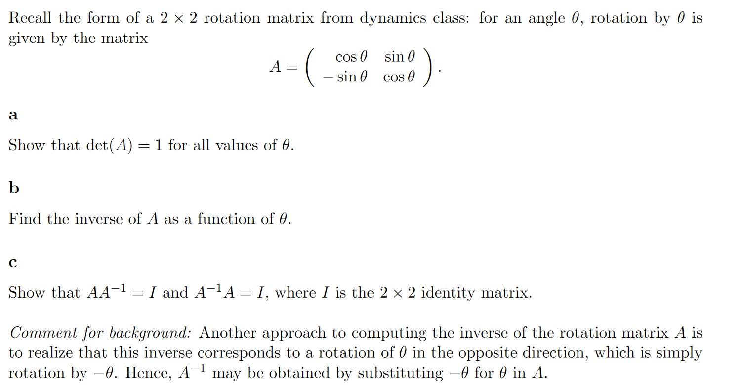 Solved Recall the form of a 2 x 2 rotation matrix from | Chegg.com