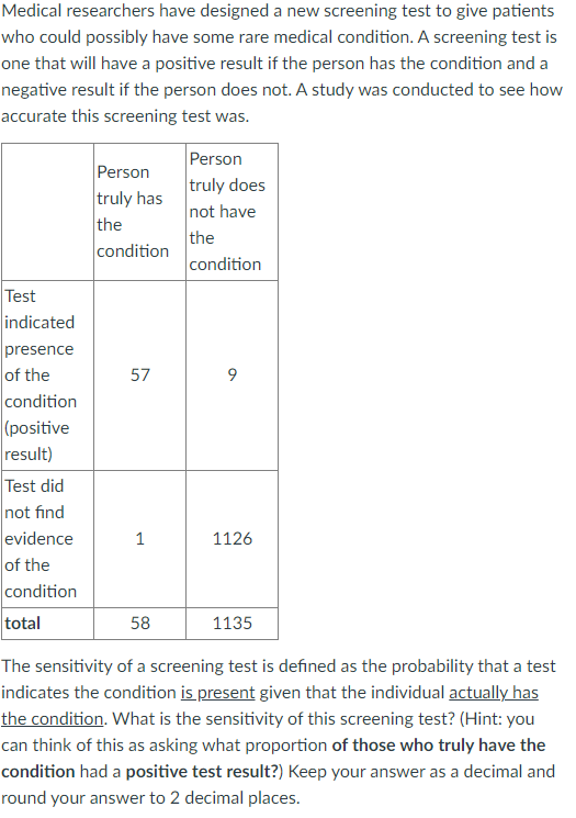 Solved Medical researchers have designed a new screening | Chegg.com