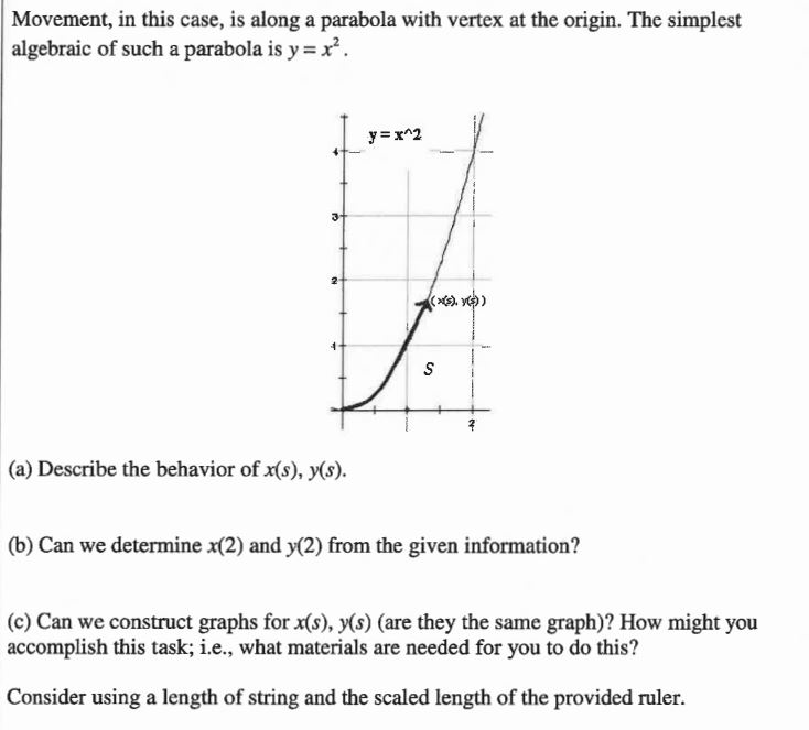 Solved Movement, in this case, is along a parabola with | Chegg.com