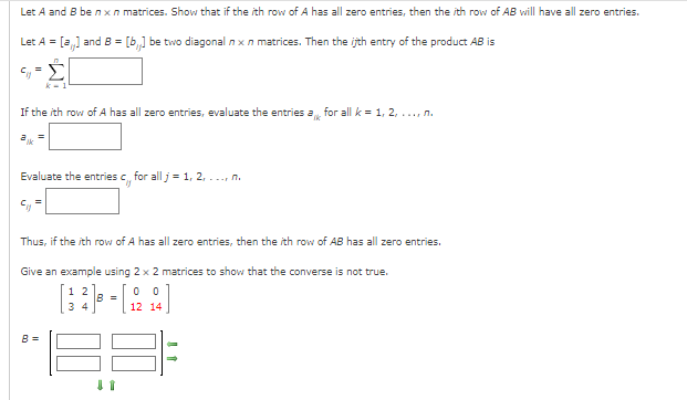 Solved Let A and B be n×n matrices. Show that if the ith row | Chegg.com